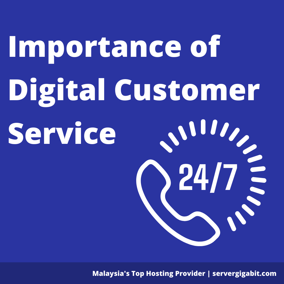Digital Customer Service is Important. Here's Why: - ServerGigabit Network