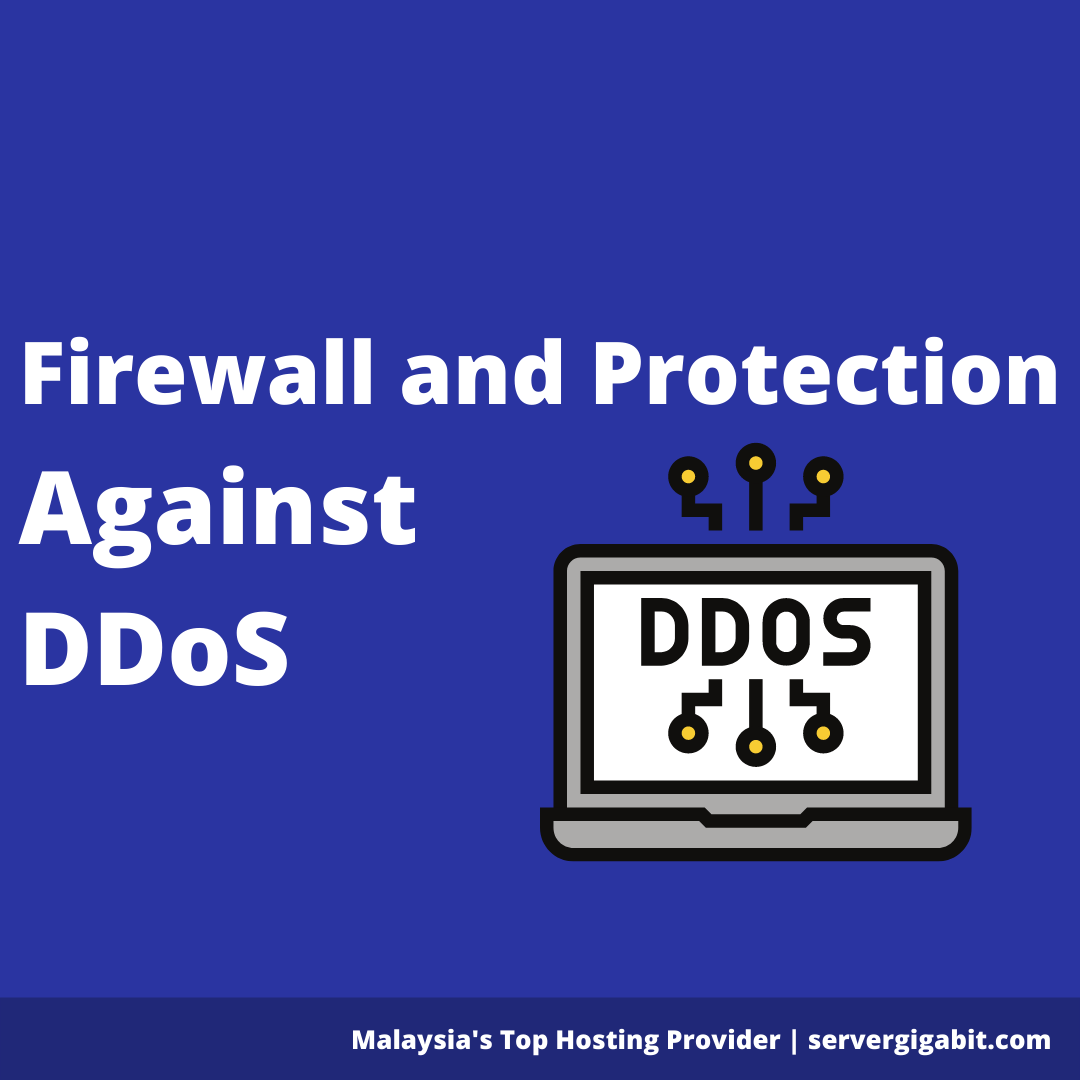 How Firewalls and Protection defend you from DDoS - Server Gigabit Network